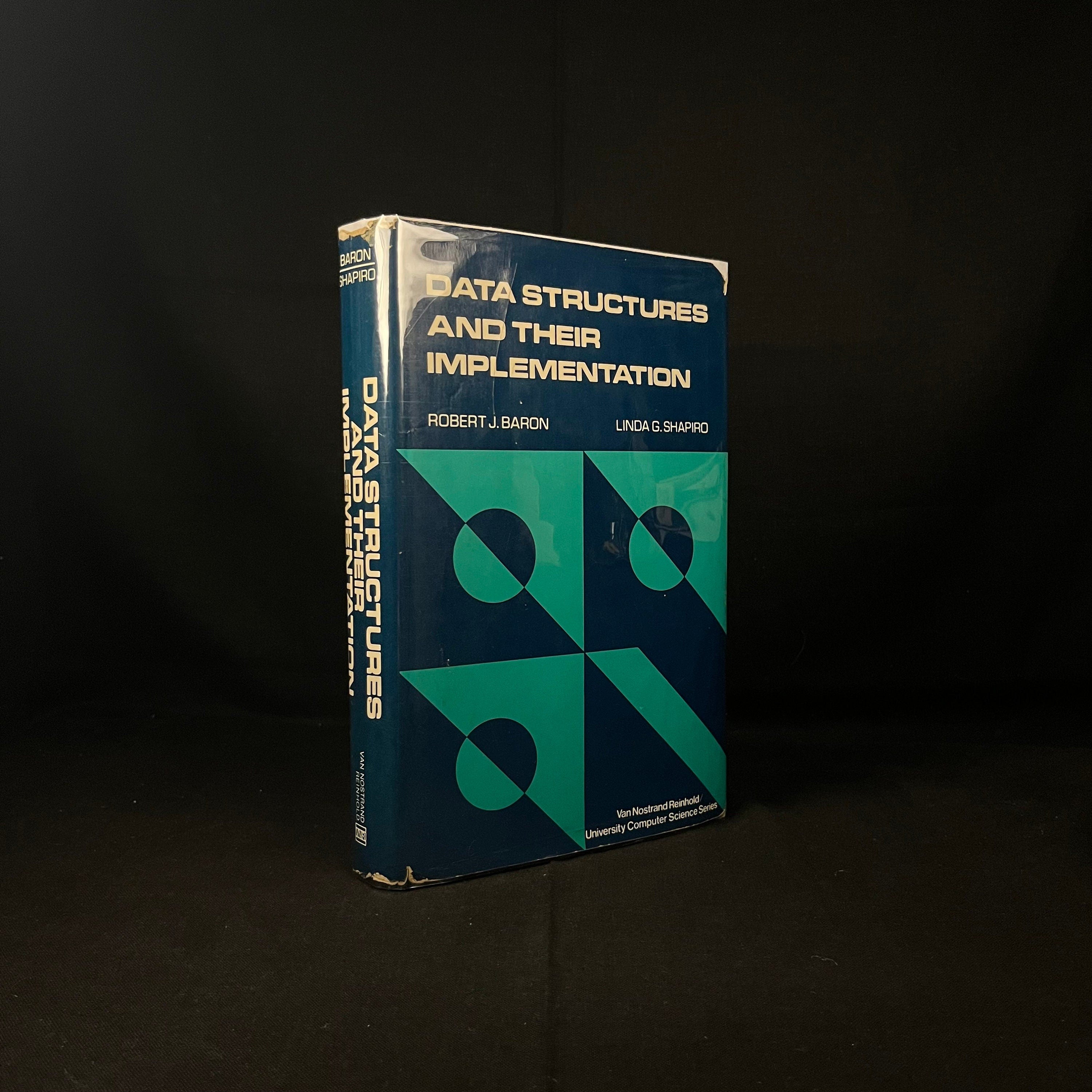 Data Structures and Their Implementation by Robert J. Baron and Linda ...